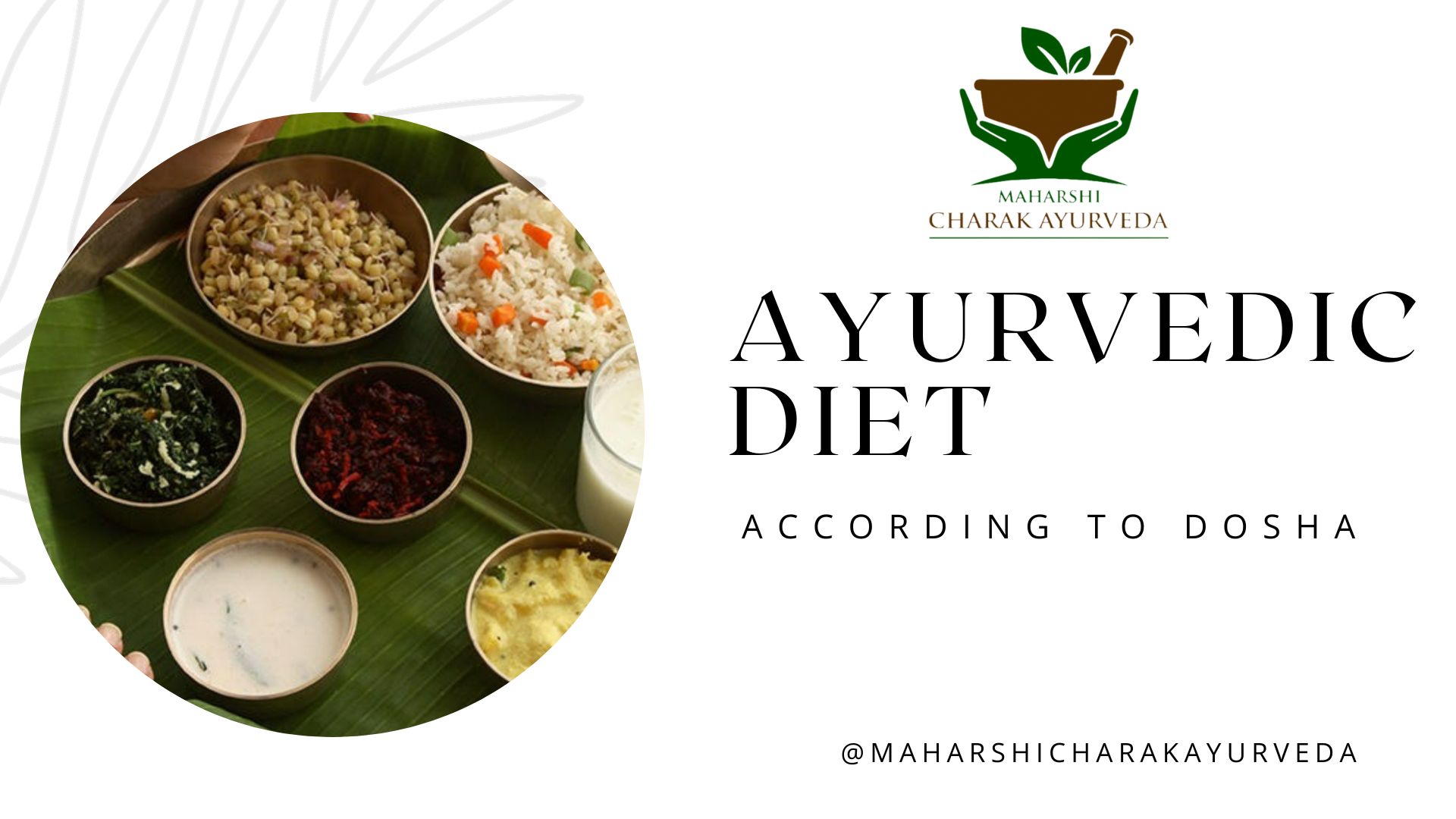 Ayurvedic Diet: Nourishing Your Body According to Your Dosha - Charak ...